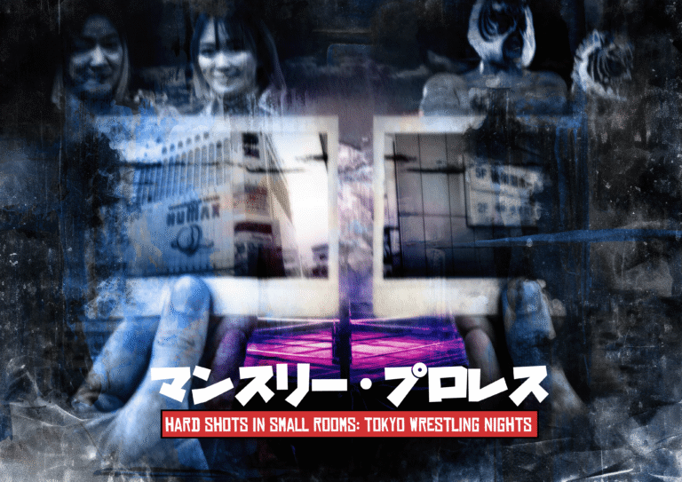 Hard Shots in Small Rooms: Tokyo Wrestling Nights - Monthly Puroresu